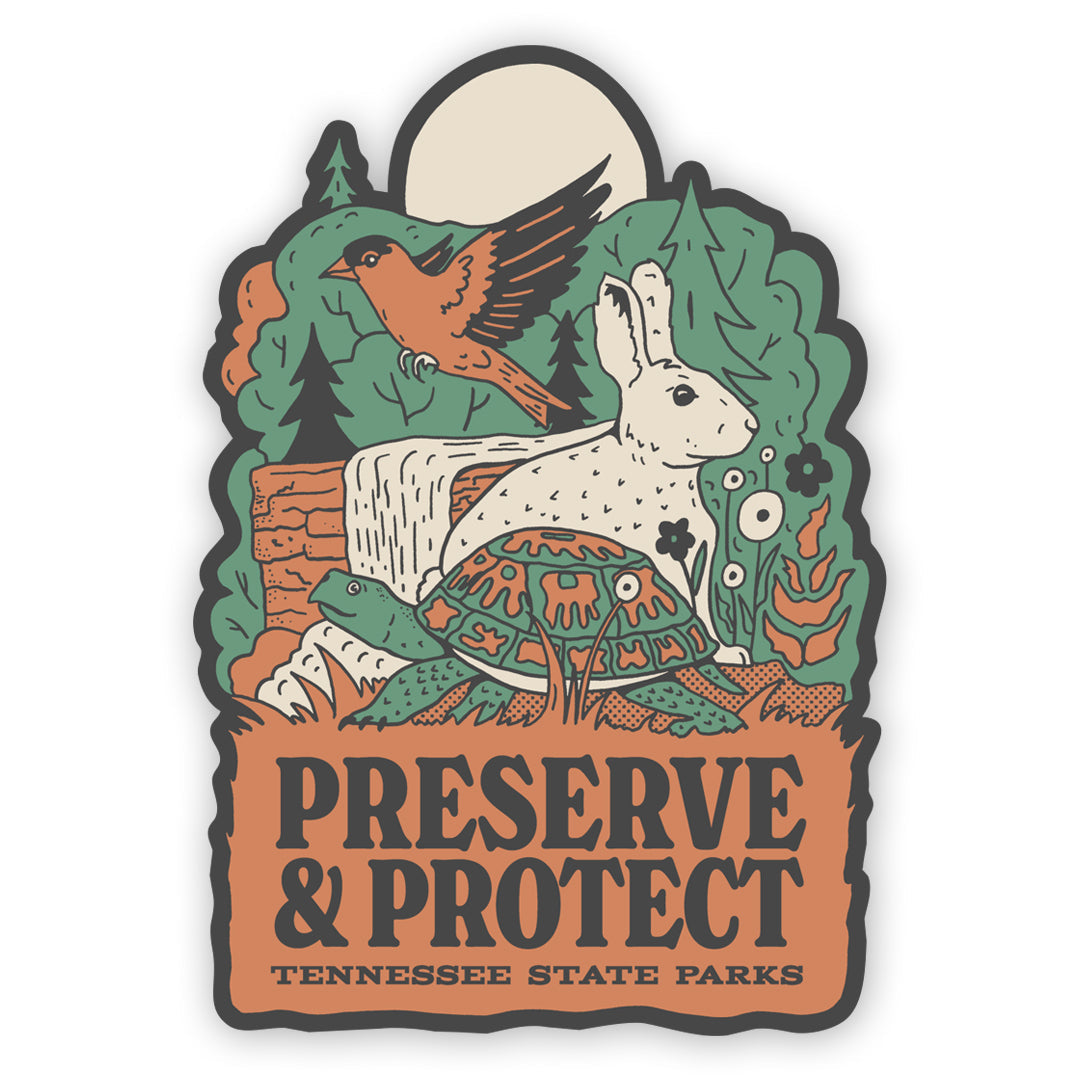 TNSP - Preserve & Protect Earth Day Sticker – Tennessee State Parks ...